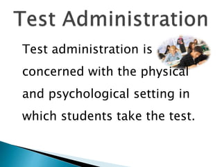 Factors in Test Administration | PPTX