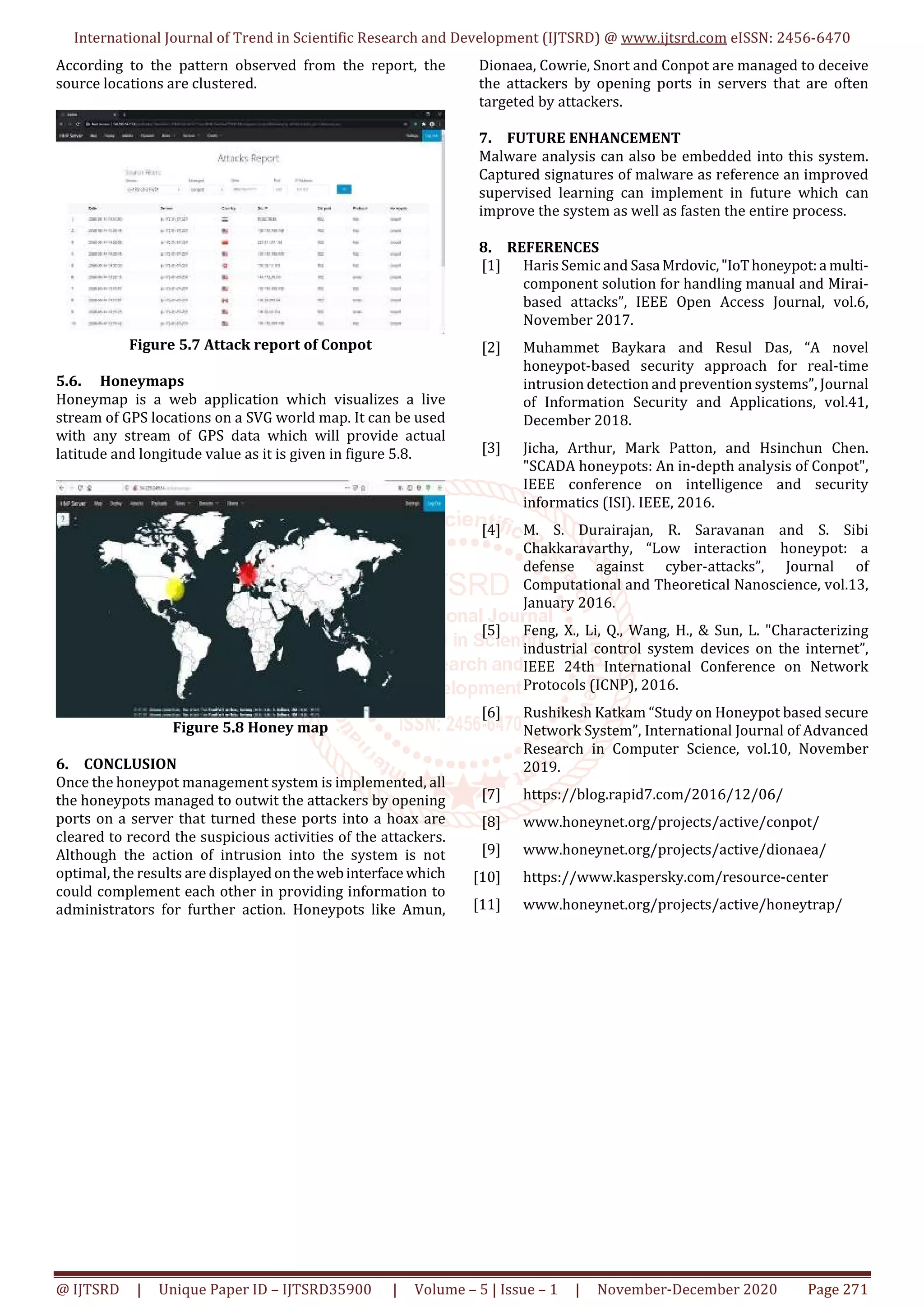 A Study on Honeypots and Deceiving Attacker using Modern Honeypot Network | PDF
