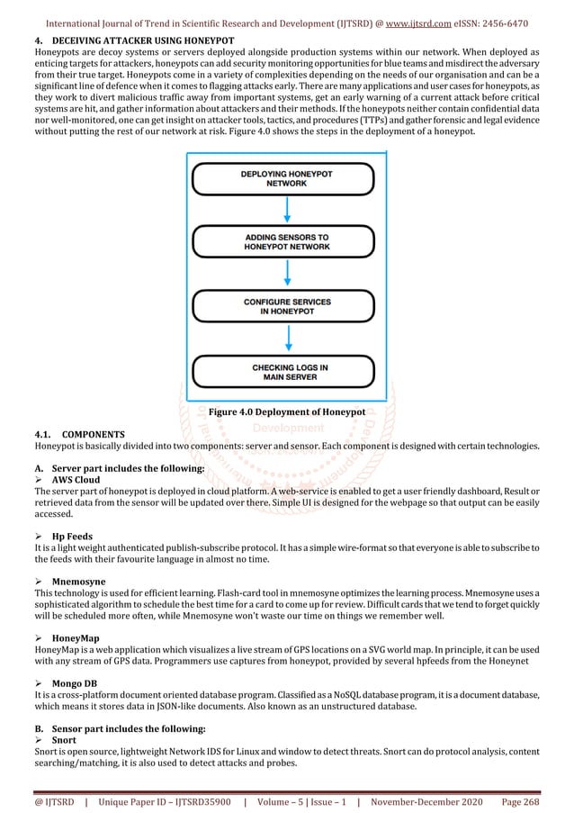 A Study on Honeypots and Deceiving Attacker using Modern Honeypot Network | PDF
