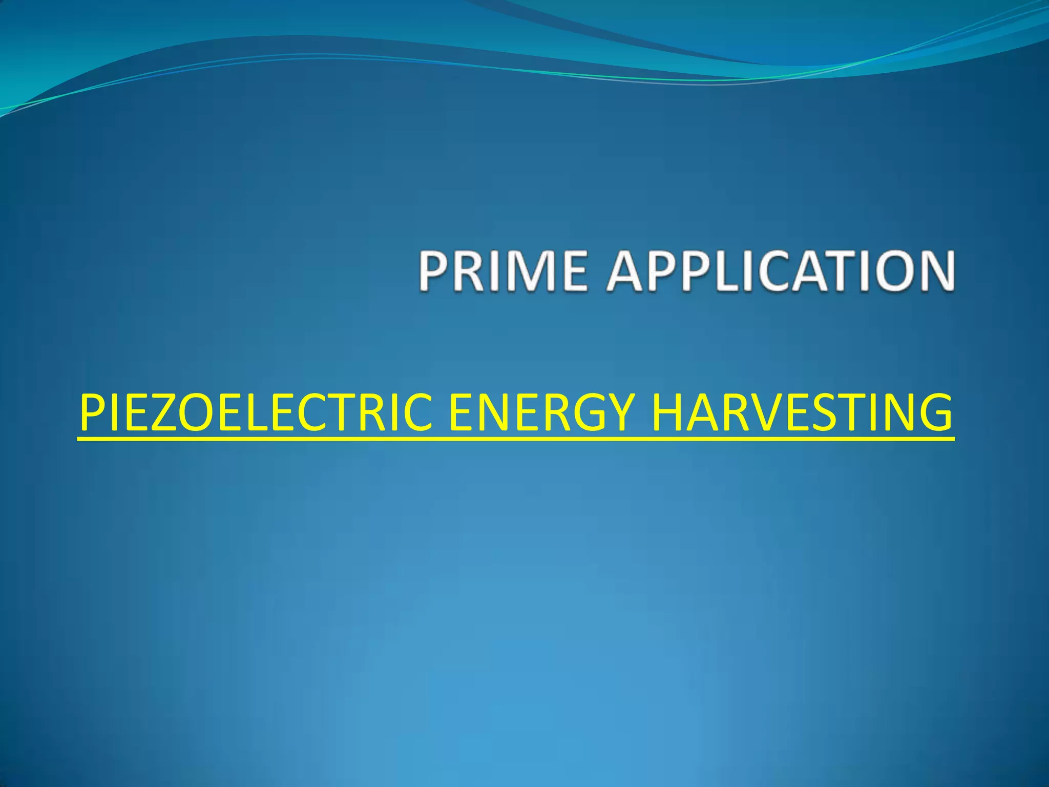 Piezoelectricity & Its Applications | PPTX
