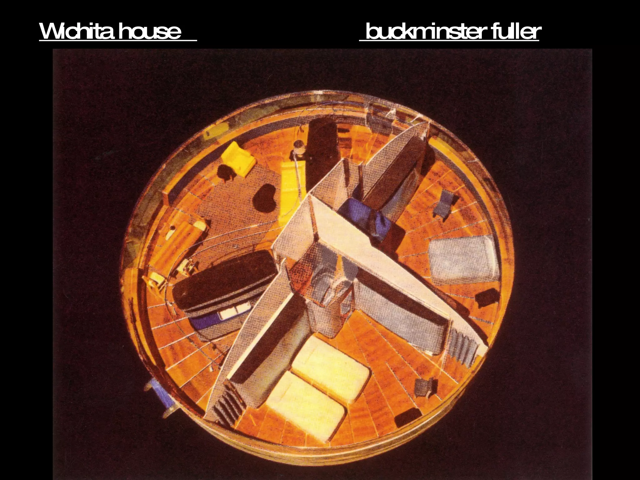 44 Buckminster Fuller Wichita House | PPT