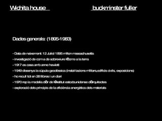 44 Buckminster Fuller Wichita House | PPT