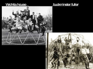 44 Buckminster Fuller Wichita House | PPT