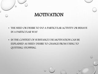 MOTIVATION ENHANCEMENT THERAPY | PPTX