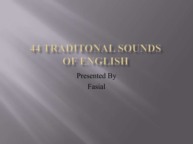 44 traditonal sounds of English | PPTX | Dental Health | Diseases and ...