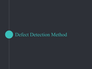Metal Surface Defect Inspection Through Deep Neural Network | PPTX