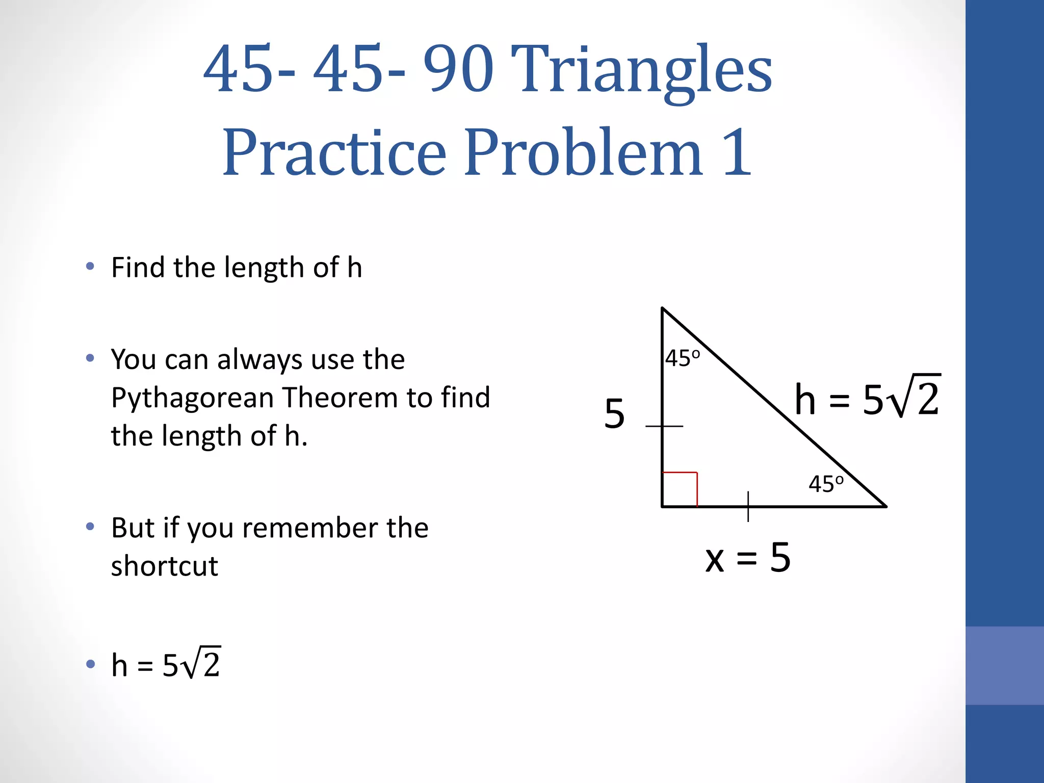 45 45-90 triangles | PPTX