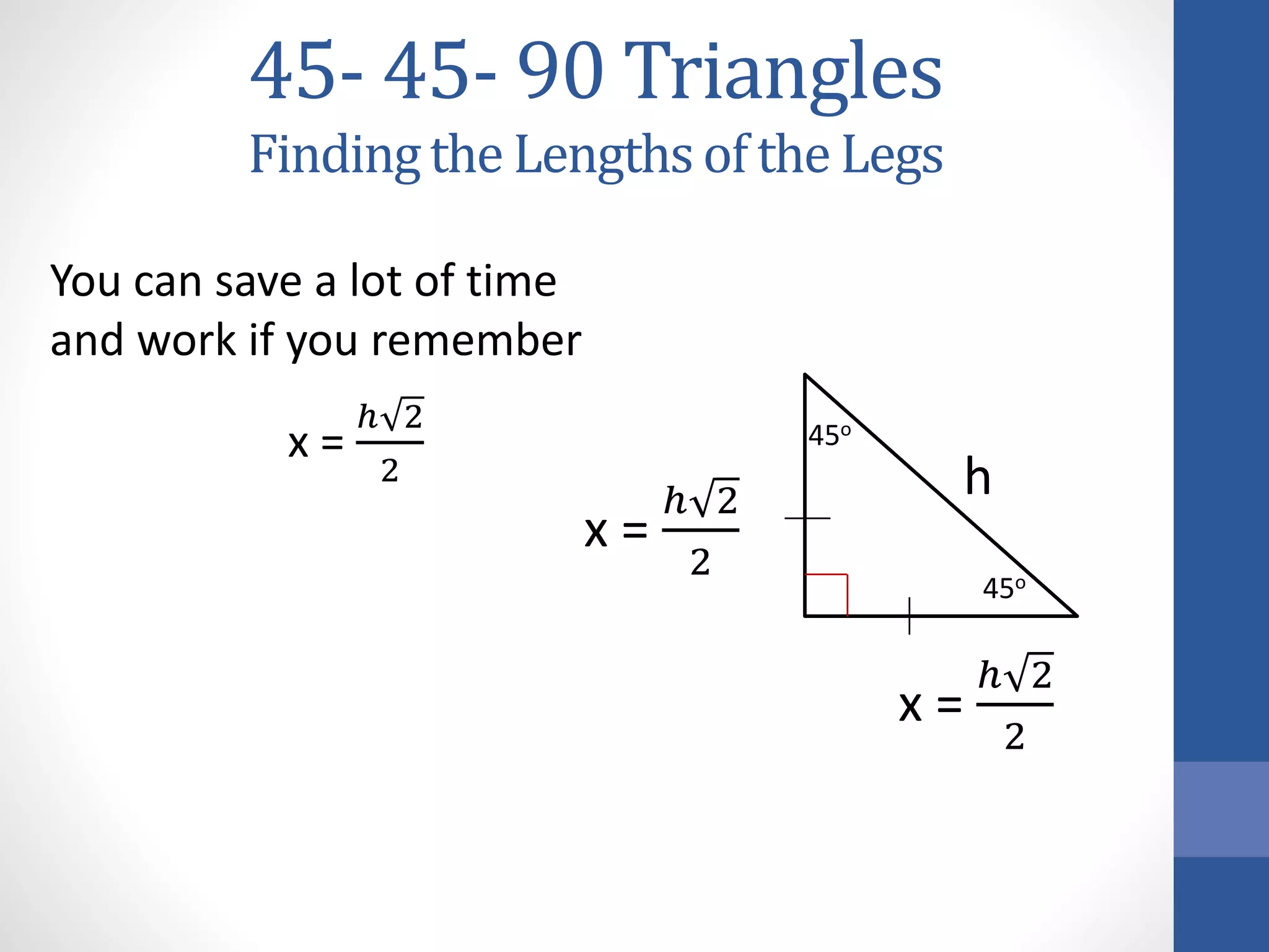 45 45-90 triangles | PPTX