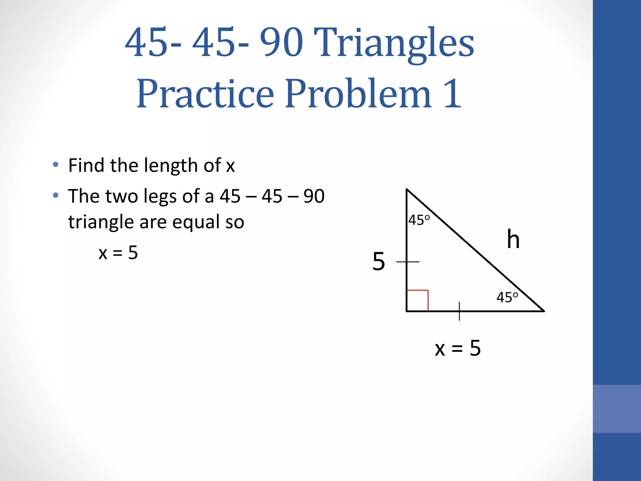 45 45-90 triangles | PPTX