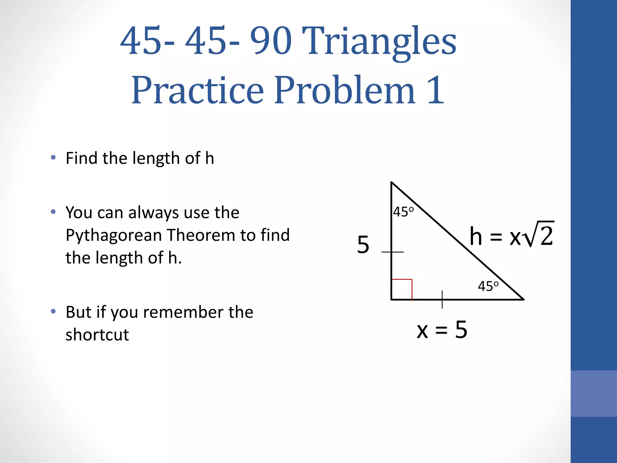 45 45-90 triangles | PPTX