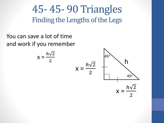 45 45-90 triangles | PPTX