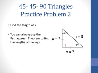 45 45-90 triangles | PPTX