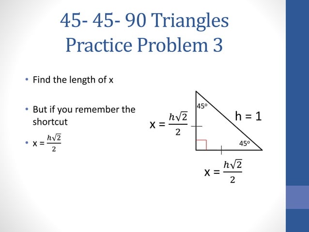 45 45-90 triangles | PPTX