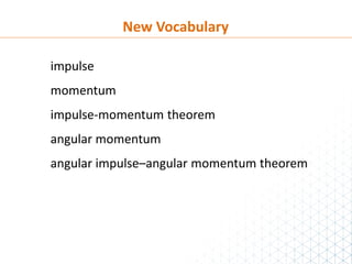 45-CA_Lesson_1_Impulse_and_Momentum.pptx | Physics | Science