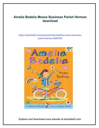 Amelia Bedelia Means Business Parish Herman | PDF