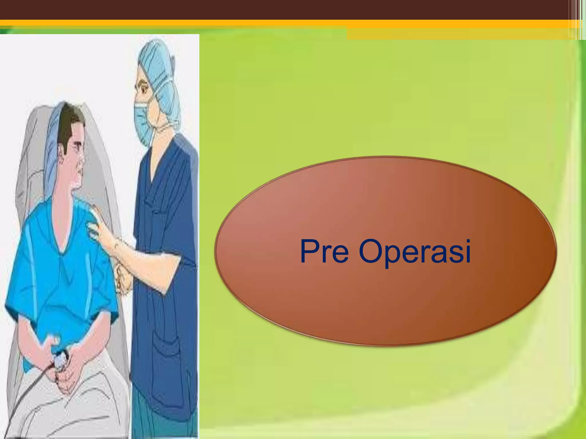 450606187-PPT-Persiapan-pre-intra-post-operasi-pptx (1).pptx