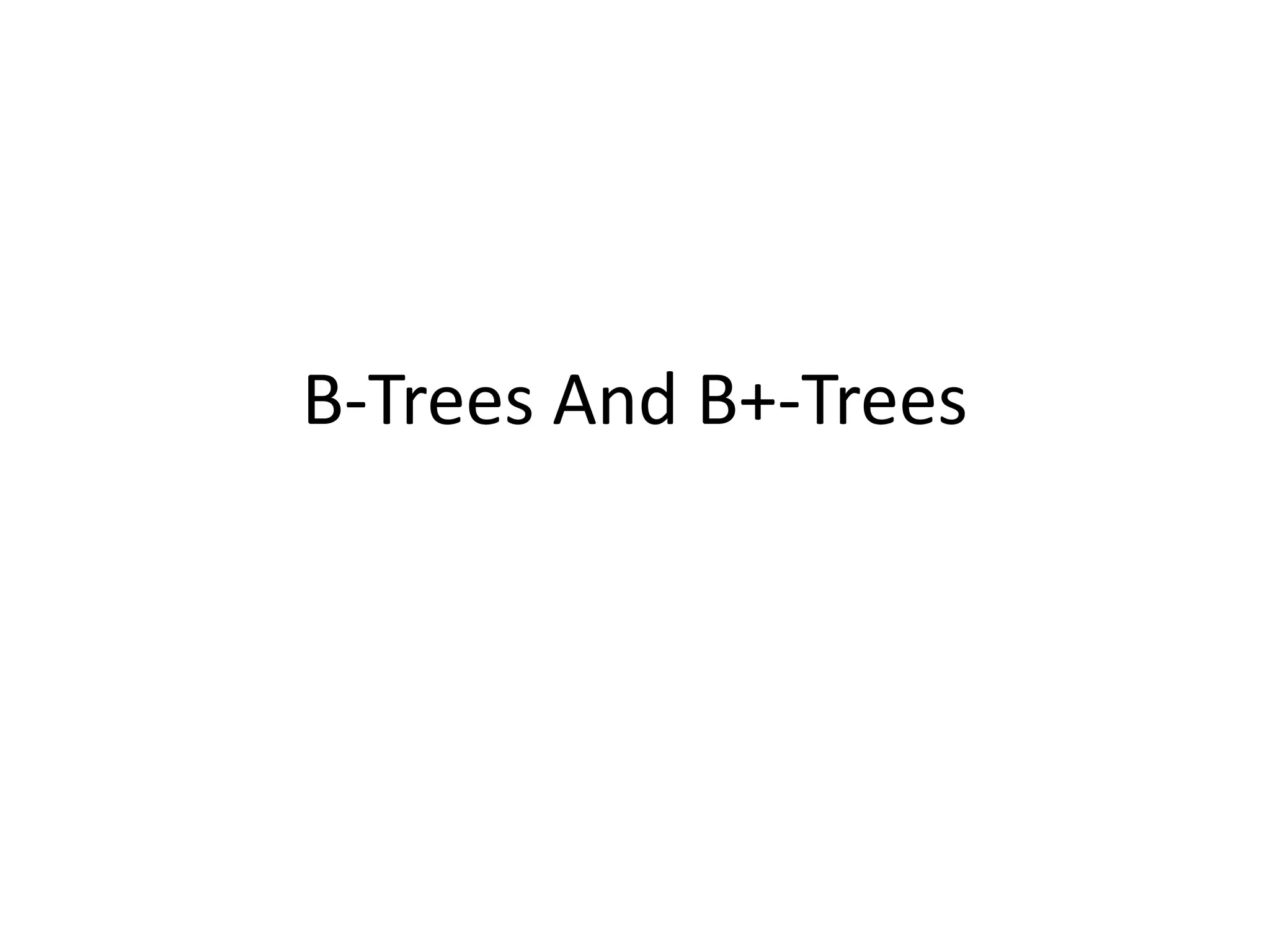 B And B Tree Ppt Presentation In Data Structure Ppt Databases Computer Software And