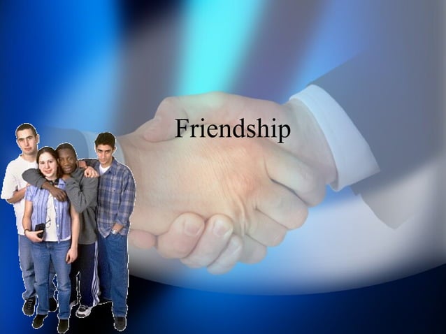 friendship | PPT