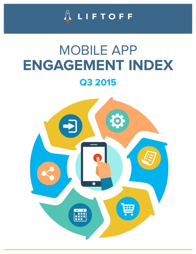 Liftoff Q3 2015 Mobile App Engagement Index