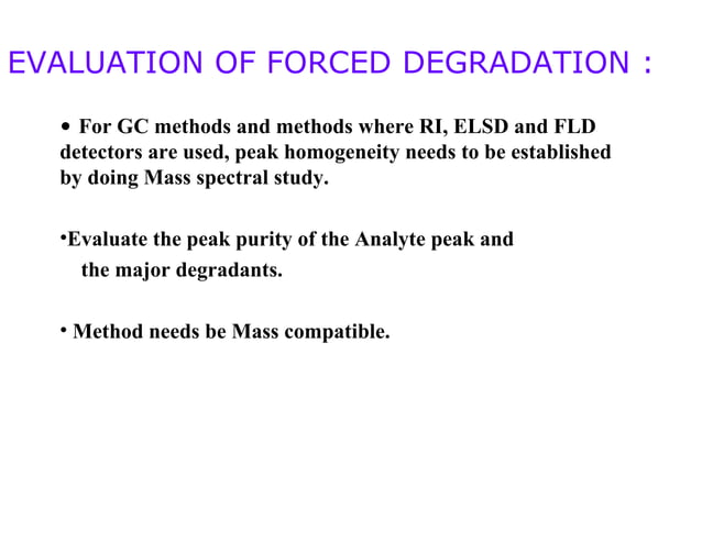 45160177 forced-degradation | PPT | Chemistry | Science