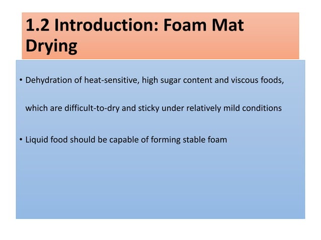 Foam-Mat-Drying-pptx.pptx | Chemistry | Science