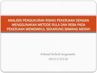 452155336-PPT-RULA-REBA-contoh-pptx.pptx