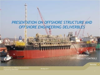 45218533-Presentation-Offshore-Structure | PPTX