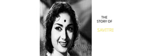 Biography of THE-STORY-OF-SAVITRI.pdf.pptx
