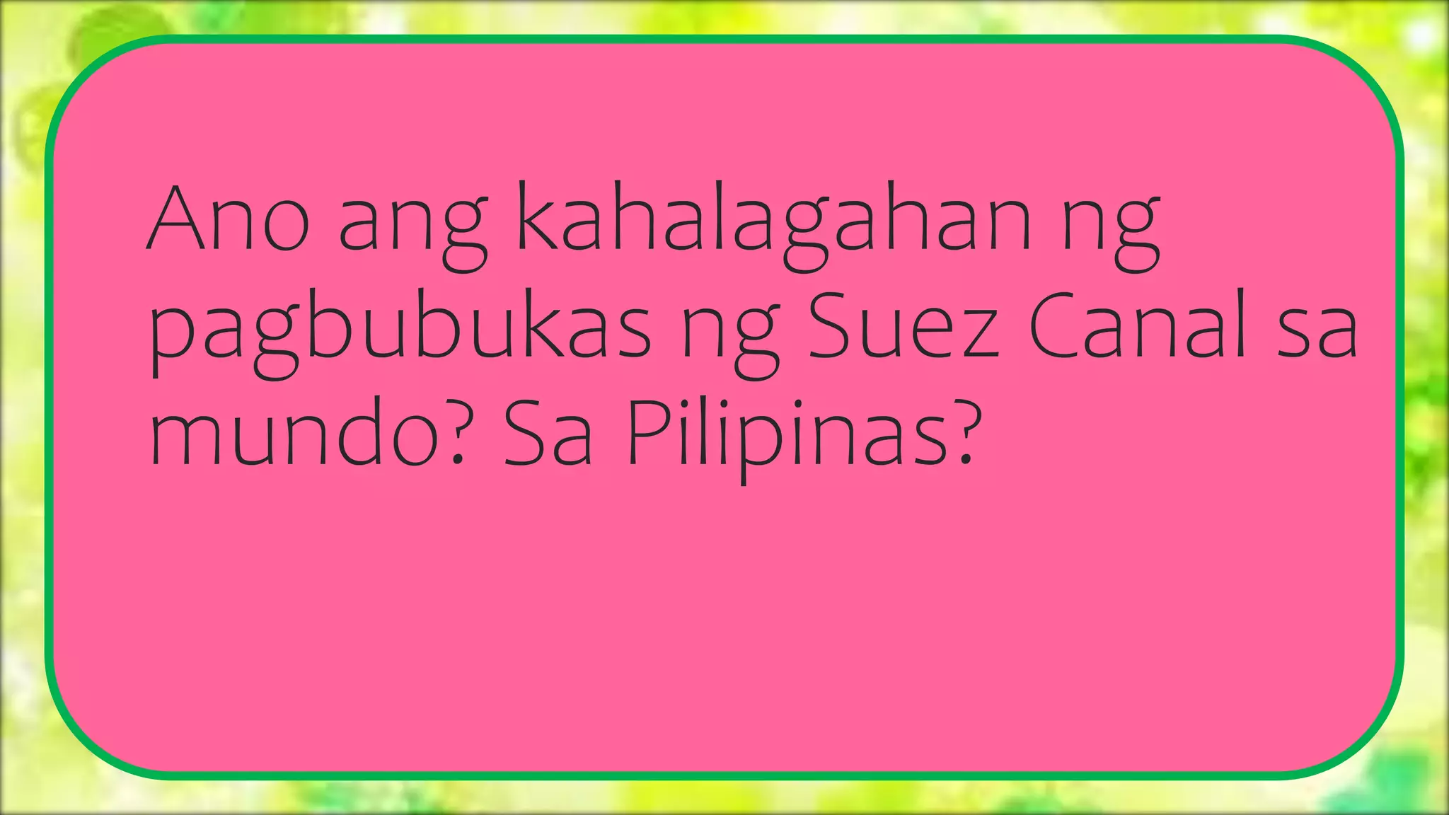 453319476-AP-6-Y1-Pilipinas-sa-Pandaigdigang-Kalakalan-Pagbubukas-ng ...