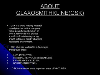 45415087 gsk-presentation1 | PPT