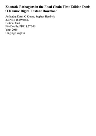 Zoonotic Pathogens in the Food Chain First Edition Denis O Krause | PDF