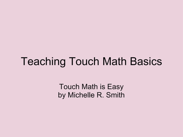 Teaching Touch Math | PPT | Education