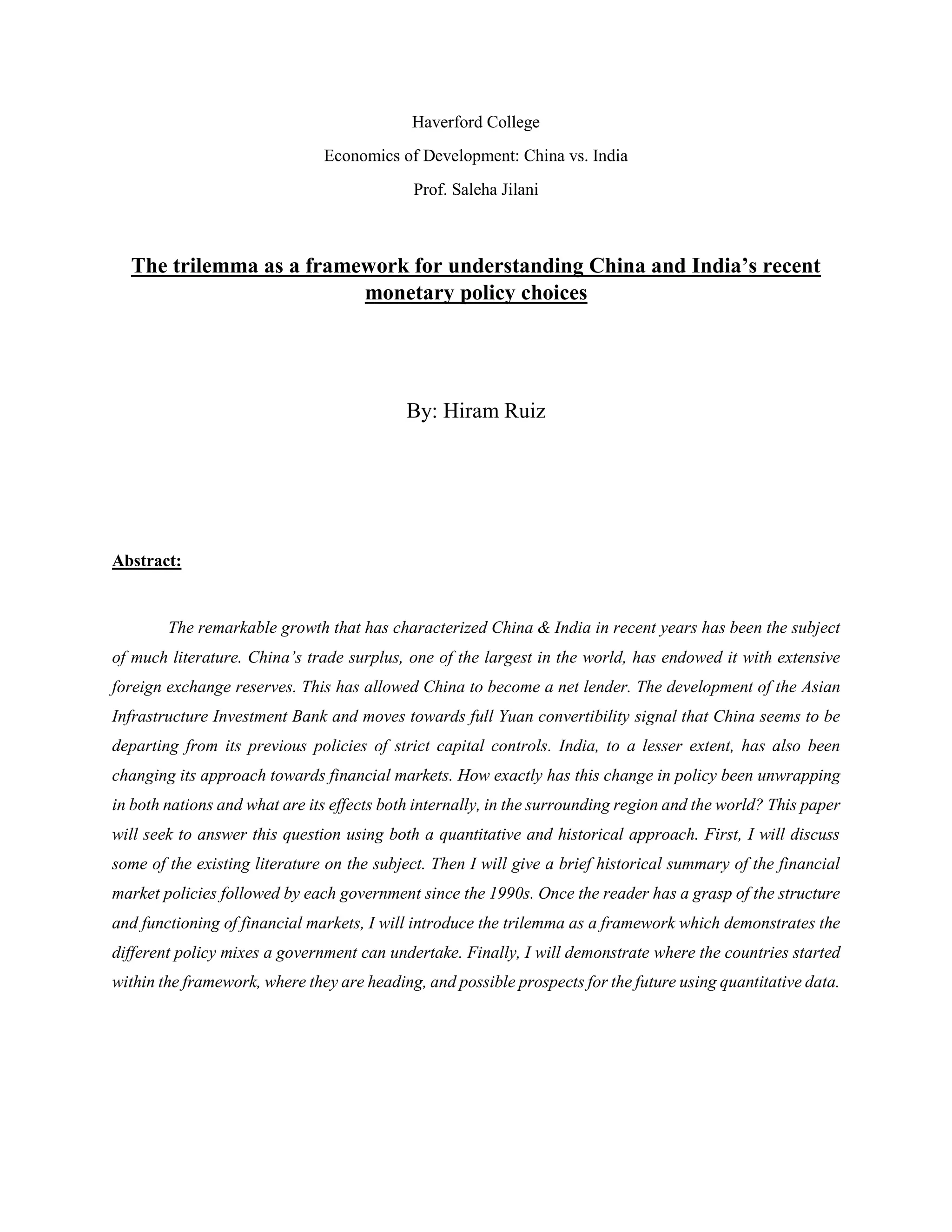 The trilemma as a framework for understanding China and India’s recent ...
