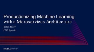 Productionizing Machine Learning with a Microservices Architecture | PDF | Cloud Computing ...