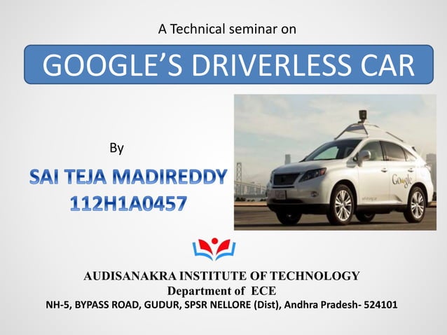 Google's Driverless car | PPT