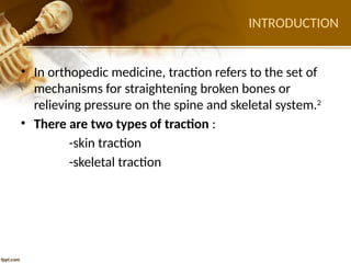 457189939-care-of-patient-with-skeletal-traction-pptx.pptx