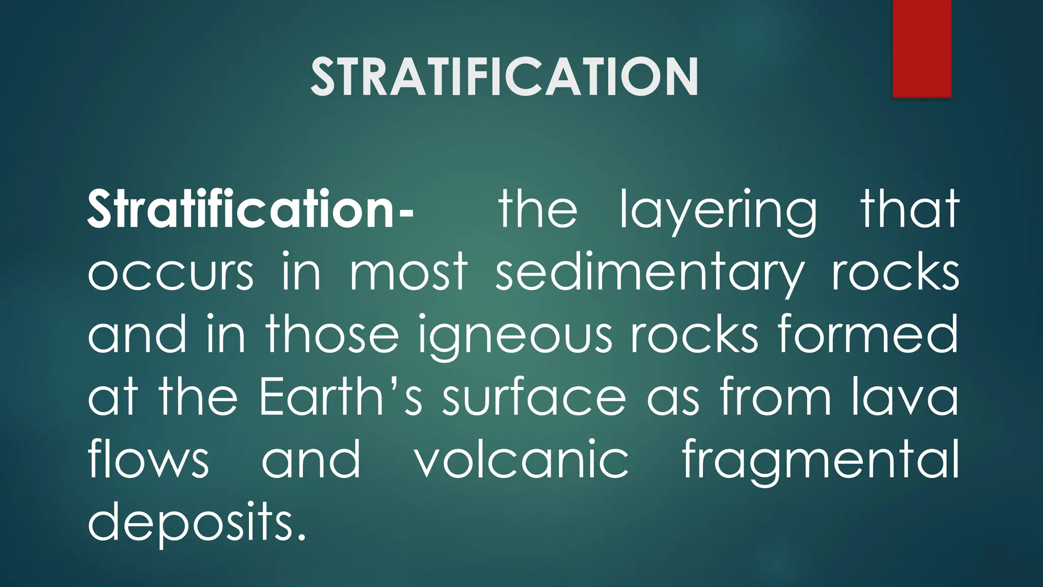 111111111457278833-STRATIFIED-ROCKS.pptx