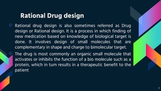 458165742-Rational-Drug-Design-pptx.pptx