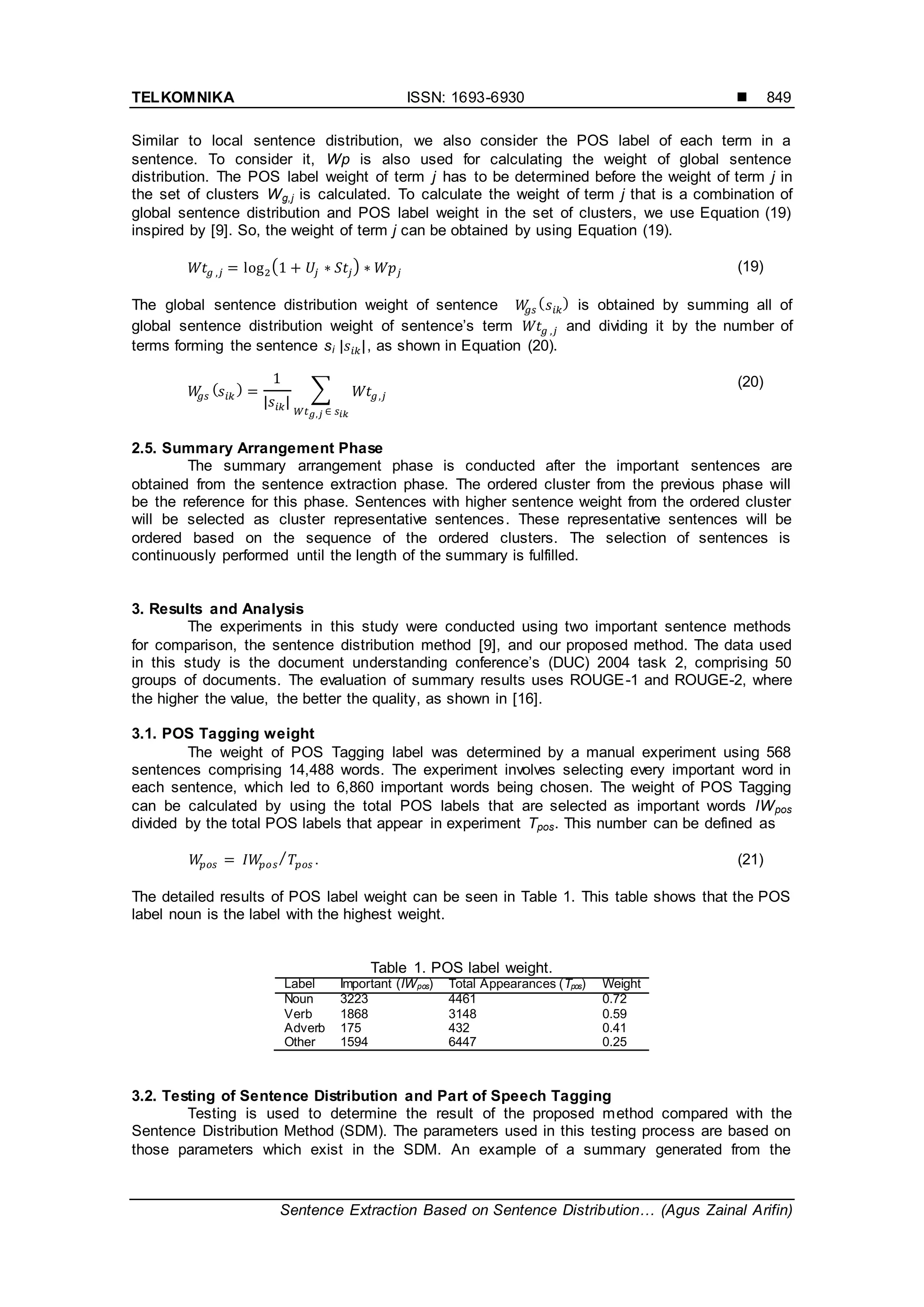 Sentence Extraction Based On Sentence Distribution And Part Of Speech