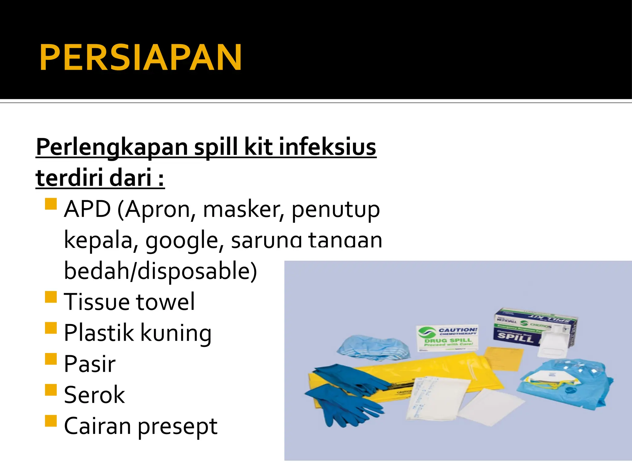 458727177-SPILL-KIT-pptx.pdf penangnan utmp | PDF