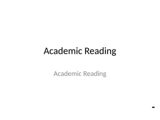 Academic research and reading fundamentals | PPT