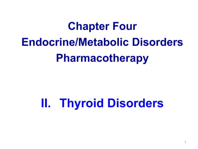 Endocrine/Metabolic Disorders Pharmacotherapy | PPT
