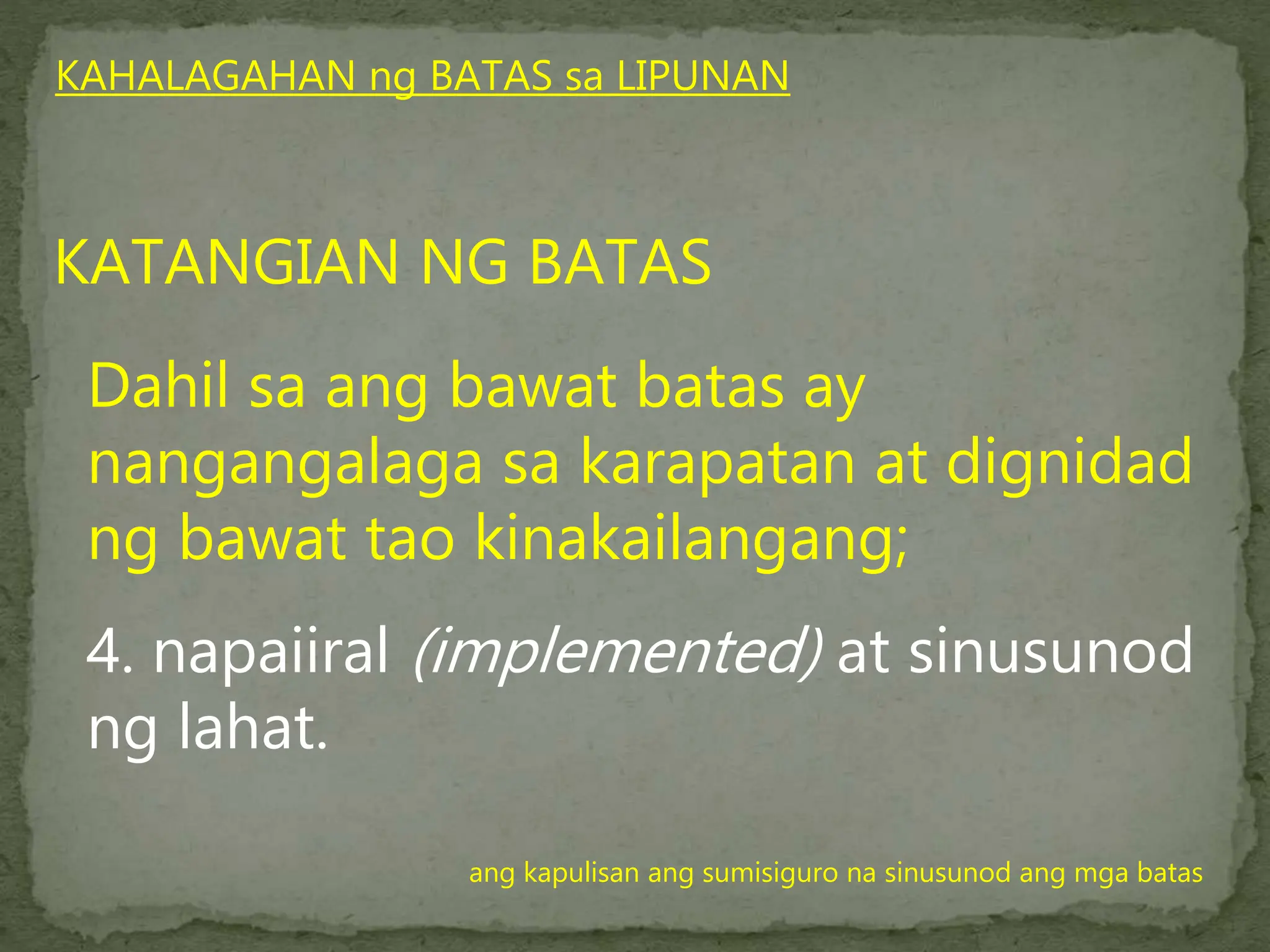 459626045-Aralin-8-Kahalagahan-ng-Batas-sa-Lipunan-pptx.pptx