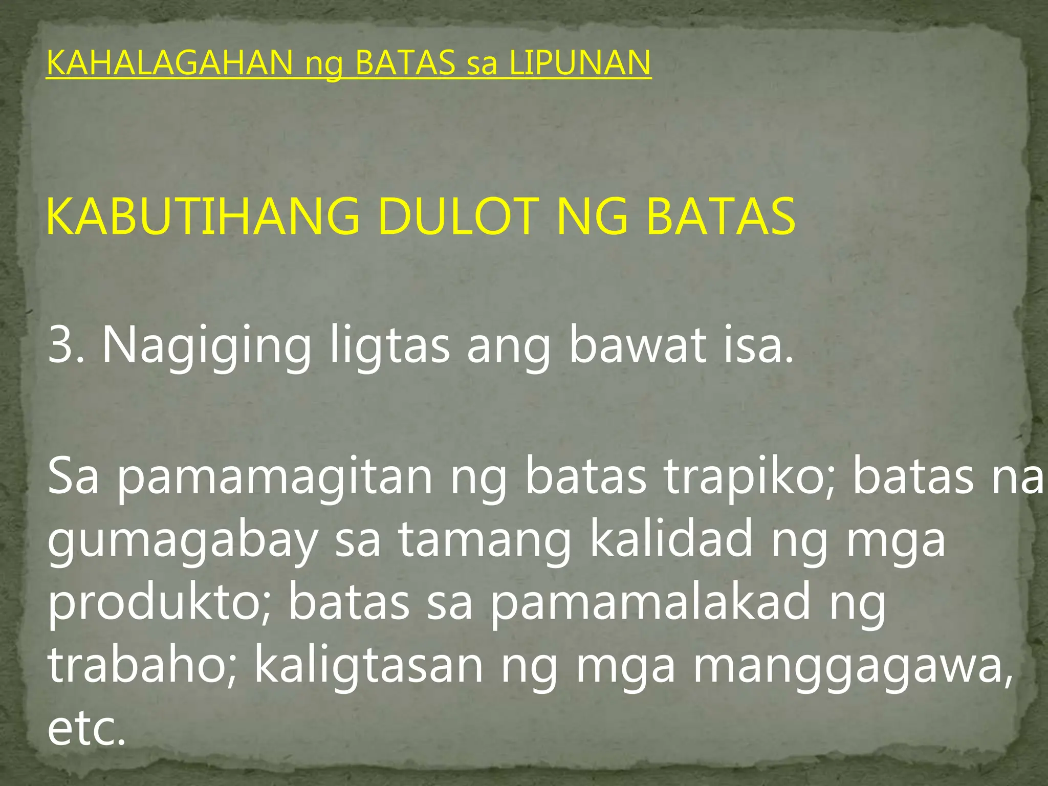 459626045-Aralin-8-Kahalagahan-ng-Batas-sa-Lipunan-pptx.pptx