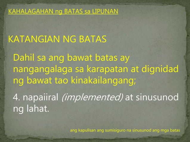 459626045-Aralin-8-Kahalagahan-ng-Batas-sa-Lipunan-pptx.pptx