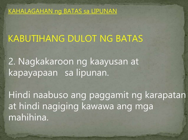 459626045-Aralin-8-Kahalagahan-ng-Batas-sa-Lipunan-pptx.pptx