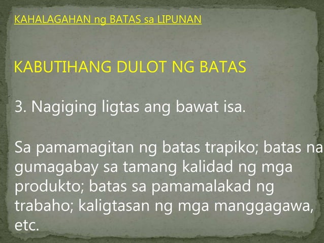 459626045-Aralin-8-Kahalagahan-ng-Batas-sa-Lipunan-pptx.pptx