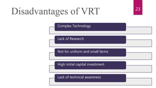 Pros and cons of VRT in Indian Agriculture as compared to Developed ...
