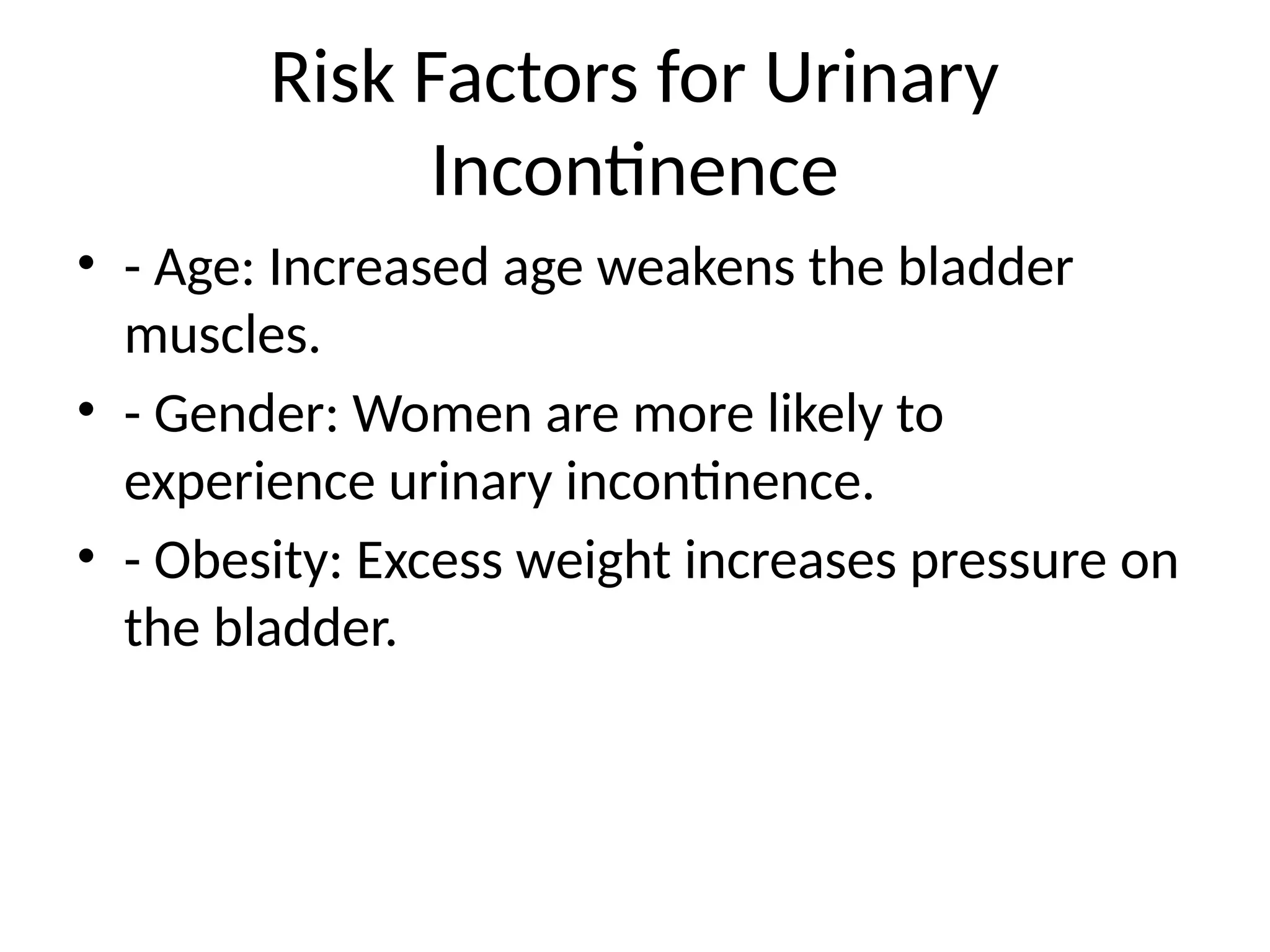 Urinary Incontinence Urinary Incontinence | PPT