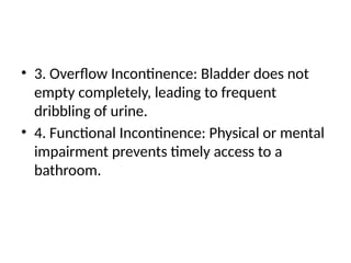Urinary Incontinence Urinary Incontinence | PPT